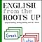 Amazon.com: English from the Roots Up, Vol. 2: Help for Reading ...