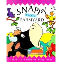 Snappy Little Farmyard: Steer, Dugald: 9780761312789: Amazon.com: Books