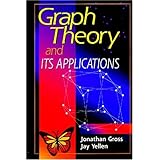 Graph Theory and Its Applications (Textbooks in Mathematics): Gross ...