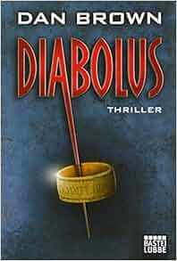 Amazon.com: Diabolus (9783404157624): Dan Brown: Books