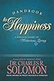 Handbook to Happiness (revision): Charles R. Solomon, Stephen F. Olford ...