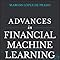 Advances in Financial Machine Learning: Lopez de Prado, Marcos ...