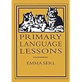 Primary Language Lessons: Serl, Emma: 9780965273510: Amazon.com: Books