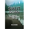 Amazon.com: Shut Down: 9781460969410: Flynn, W. R.: Books