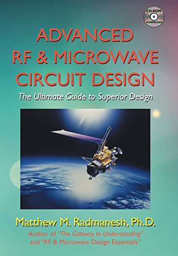 Advanced RF & Microwave Circuit Design (Updated & Modernized Edition ...
