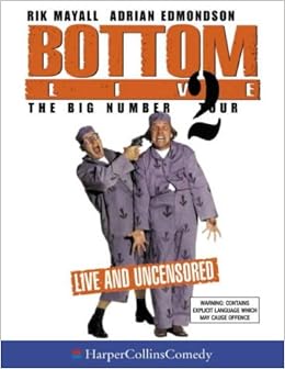 Bottom Live: Big Number 2 Tour (HarperCollinsComedy): Rik Mayall ...