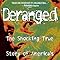 Deranged: The Shocking True Story of America's Most Fiendish Killer ...