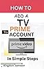 HOW TO ADD A TV TO PRIME ACCOUNT IN SIMPLE STEPS in Dubai - UAE | Whizz
