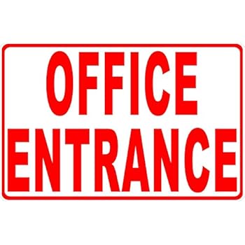 Amazon.com: Office Entrance Sign. Made in USA. 12x18 Metal. Inform of ...
