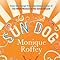Sun Dog: Amazon.co.uk: Roffey, Monique: 9781849833035: Books