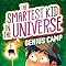 The Smartest Kid in the Universe Book 2: Genius Camp: Grabenstein ...