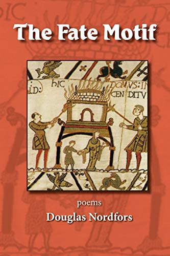 The Fate Motif : Nordfors, Douglas : 9781935514831: Amazon.com: Books