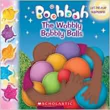Wobbly Bobbly Balls (Boohbah): Scholastic Inc.: 9780439625128: Amazon ...