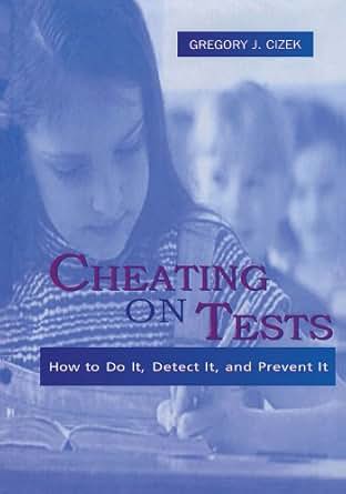 Amazon.com: Cheating on Tests: How To Do It, Detect It, and Prevent It ...