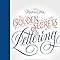 The Golden Secrets of Lettering: Letter Design from First Sketch to ...