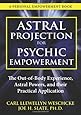 Astral Dynamics: The Complete Book of out-of-Body Experiences: Amazon ...