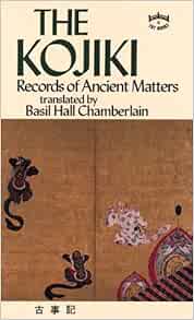 Amazon.com: The Kojiki: Records of Ancient Matters: 9780804814393 ...