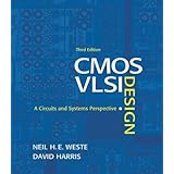 CMOS VLSI Design: A Circuits and Systems Perspective: Weste, Neil ...