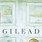 Gilead: A Novel: Robinson, Marilynne: Amazon.com: Books