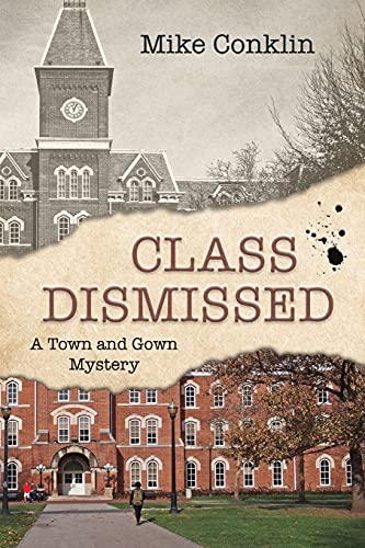 Amazon.com: Class Dismissed: 9781949661583: Conklin, Mike: Books
