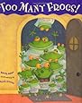 Too Many Frogs: Sandy Asher, Keith Graves: 9780399239786: Amazon.com: Books