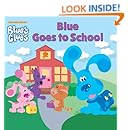 Blue Goes to School (Blue's Clues) - Kindle edition by Nickelodeon ...