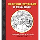 The Ultimate Cartoon Book of Book Cartoons: Bob Eckstein: 9781616898045 ...