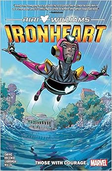 Amazon.com: Ironheart Vol. 1: Those With Courage (Ironheart, 1 ...