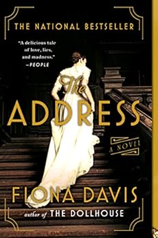 The Address: A Novel - Kindle edition by Fiona Davis. Literature ...