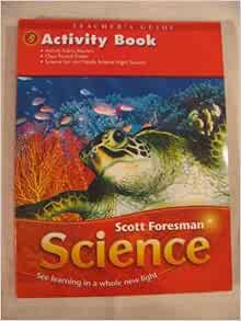 Scott Foresman Science - Grade 5 Activity Book TEACHER'S GUIDE (SF ...