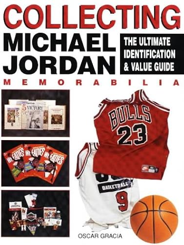 Collecting Michael Jordan: The Ultimate Identification & Value Guide in ...