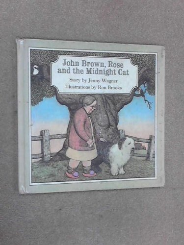 john brown, rose and the midnight cat: Wagner, Jenny, Brooks, Ron ...