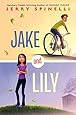 Jake and Lily: Spinelli, Jerry: 9780060281359: Amazon.com: Books