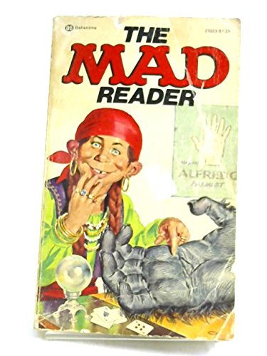 The Mad Reader: Kurtzman, Harvey, Illustrated by Davis, Elder, Wood ...