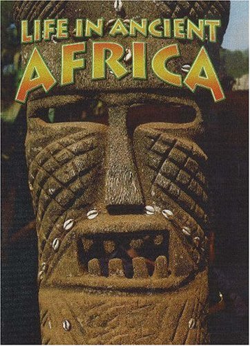 Life in Ancient Africa (Peoples of the Ancient World (Paperback ...
