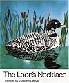 The Loon's Necklace by William Toye | LibraryThing