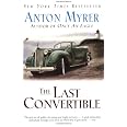 The Last Convertible by Myrer, Anton