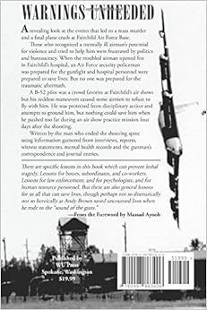 Warnings Unheeded: Twin Tragedies at Fairchild Air Force Base: Andy ...