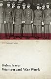 We Also Served: The Forgotten Women of the First World War: Amazon.co ...