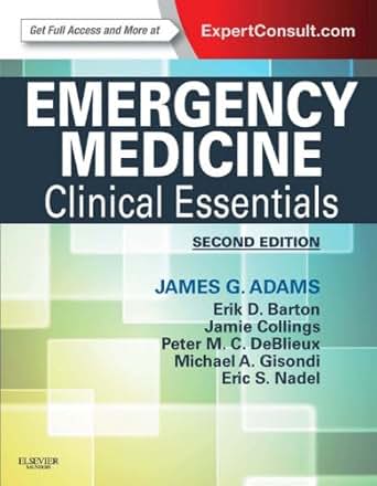 Emergency Medicine E-Book: Clinical Essentials (Expert Consult ...