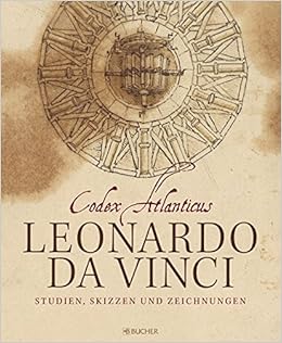 Leonardo da Vinci: Codex Atlanticus: 9783765819476: Amazon.com: Books