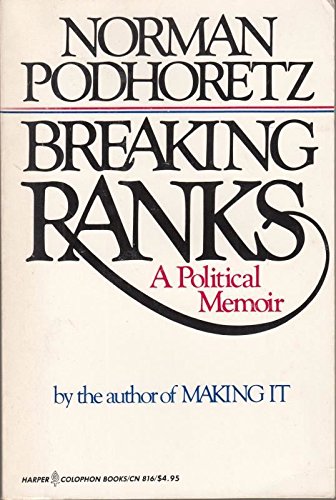 Breaking Ranks: A Political Memoir (Harper Colophon Books; Cn816 ...