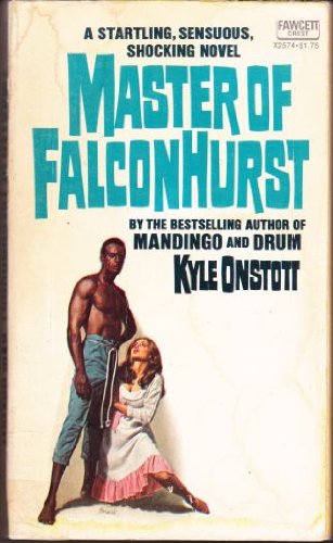 Master of Falconhurst: Onstott, K: 9780449231890: Amazon.com: Books