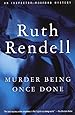 Amazon.com: Murder Being Once Done (9780375704888): Ruth Rendell: Books