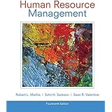 Human Resource Management: Mathis, Robert L., Jackson, John H ...
