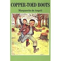 Copper-Toed Boots: De Angeli, Marguerite: 9780814326541: Amazon.com: Books