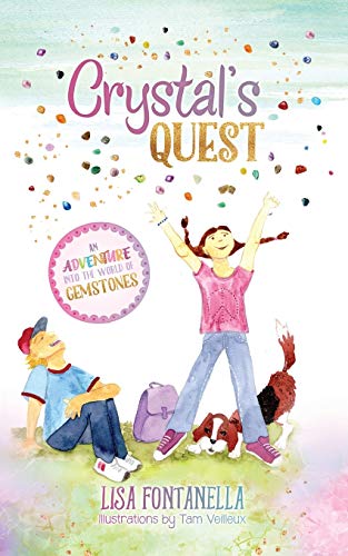 Crystal's Quest: An Adventure into the World of Gemstones ...