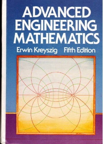Advanced Engineering Mathematics, Fifth Edition: Kreyszig, Erwin: 9780471862512: Amazon.com: Books