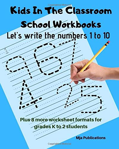 Kids in the classroom school workbooks: Let's write the numbers 1 to 10 ...
