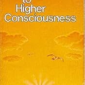 Handbook to Higher Consciousness: Ken Keyes: 9781870845243: Amazon.com ...